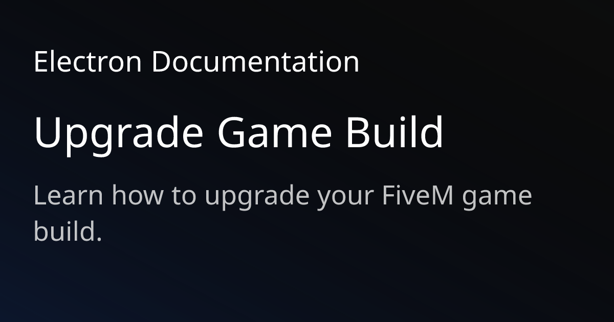 Upgrade Game Build